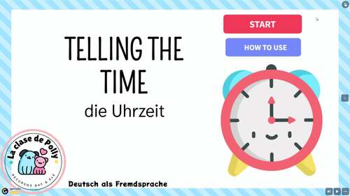 TELLING THE TIME IN GERMAN | DIE Uhrzeit GENIALLY by La clase de Polly