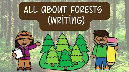 All About Forests Writing Forest Unit PreK Kindergarten First Grade TK ...