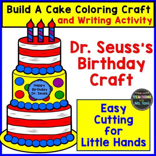 Dr. Seuss Coloring Craft and Writing Activity - Happy Birthday Dr. Seuss