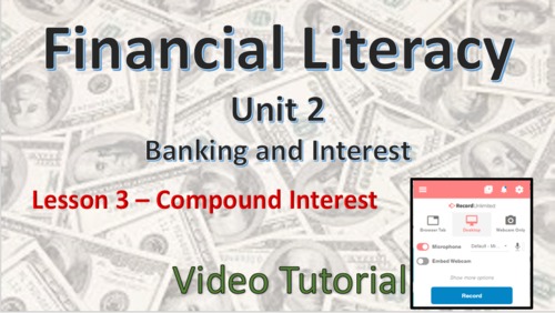 Financial Literacy Unit 2 - Banking & Interest – Les 3 Compound Interest
