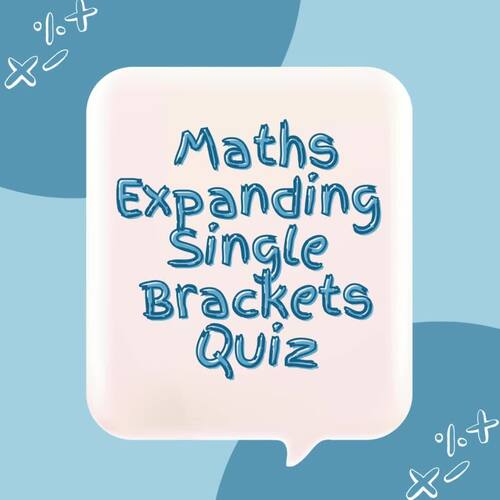 Maths Expanding Single Brackets Quiz Game Activity by Worksheet Whisperer