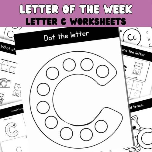 Letter C packet | Letter of the Week Worksheets | Letter Practice Pages