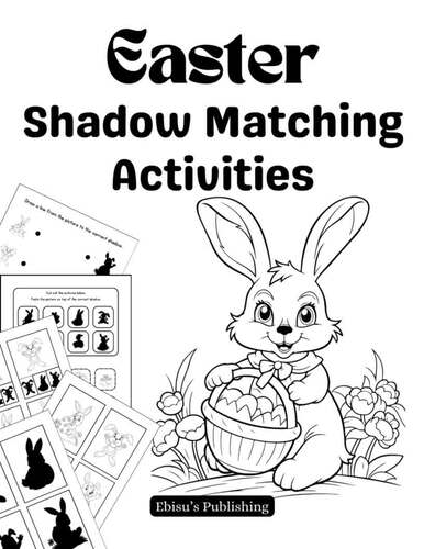 Easter Shadow Matching Activities by Ebisus Publishing | TPT