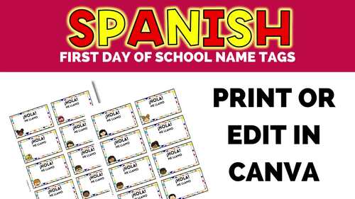 SPANISH FIRST DAY OF SCHOOL NAME TAGS CANVA TEMPLATE - BACK TO SCHOOL