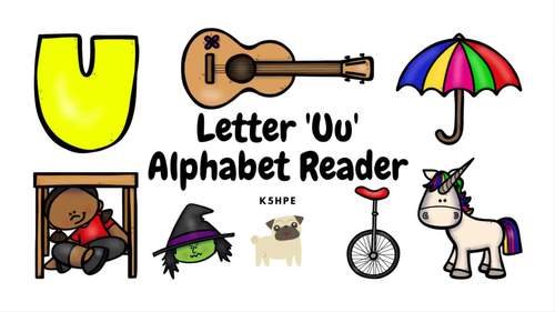 Letter 'Uu', Alphabet Reader, Voice-Over Video, Phonics, eBook | TPT