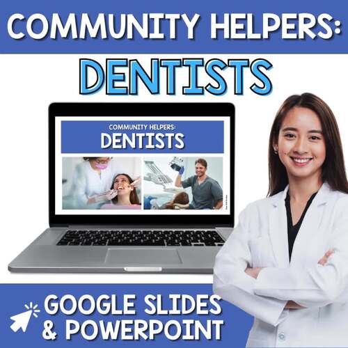 Community Helpers: Dentists Google Slides & PowerPoint Presentation