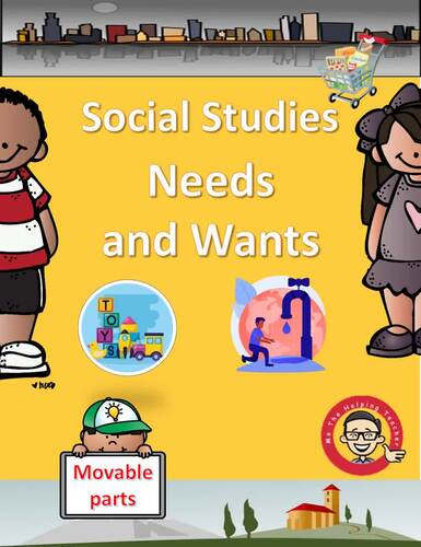 Social Studies Needs and Wants Power Point by Me The Helping Teacher