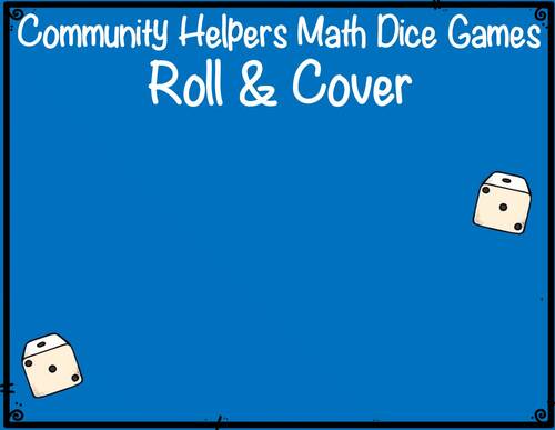 Community Helpers Themed Math Center Dice Games Two & Three Addend Addition
