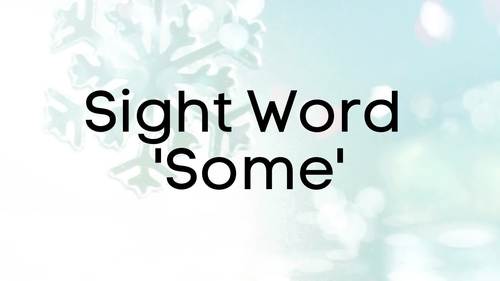 Sight Word 'Some', Making Winter Soup, Procedural Text, Vocabulary ...