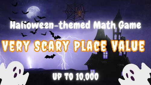 Very Scary Place Value – Halloween Math Game for Grades 2–5 by PlayCademy