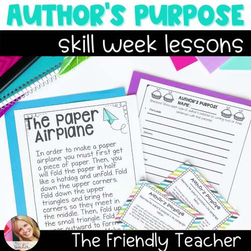 Author's Purpose Lesson Plans with Activities by The Friendly Teacher