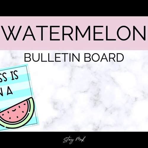 Watermelon Bulletin Board | Classroom Decor | Door Decor by Stacy Mack
