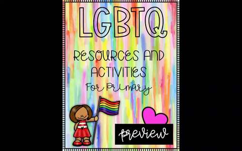 LGBTQ Resources and Activities for Primary | Diversity, Inclusion, Respect