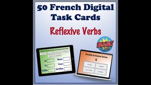 French Reflexive Verbs Digital Task Cards (50 Boom Cards) | TPT