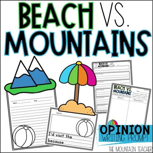 Beach vs. Mountains Opinion Writing Prompt with Crafts for Beach Theme