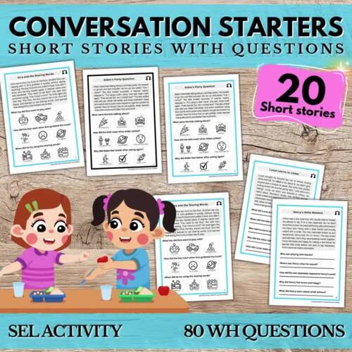 Conversation Starters Stories W/ Questions Worksheets: SEL Social ...