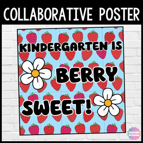 Collaborative Poster | Kindergarten is Berry Sweet! | Teamwork Coloring ...