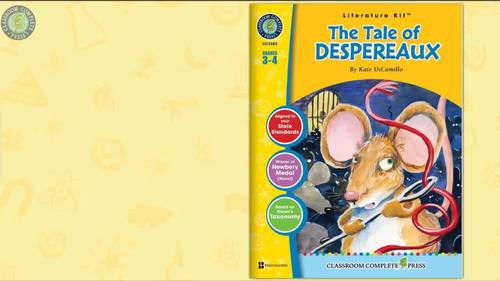 The Tale of Despereaux - Literature Kit Gr. 3-4 by Classroom Complete Press