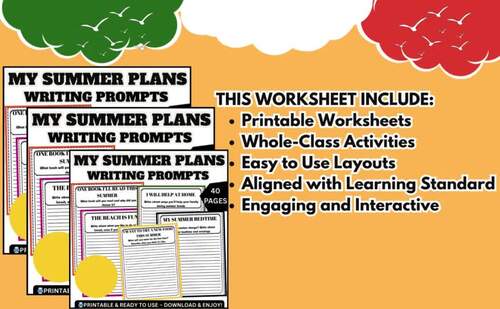 My Summer Plans Writing Prompts Worksheets, 2nd 3rd 4th 5th Grade