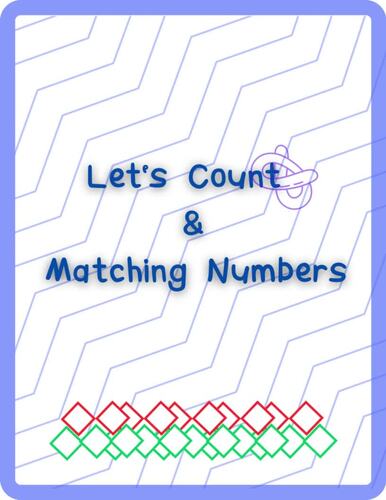 Let's Count & Matching Numbers Worksheets for Pre-K,Kindergarten.