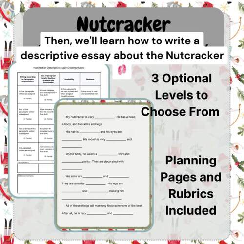 Nutcracker Guided Descriptive Essay by Momma Bear School Resources