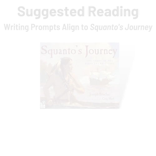 Thanksgiving Writing Prompts | Squanto's Journey by Rebecca Reid