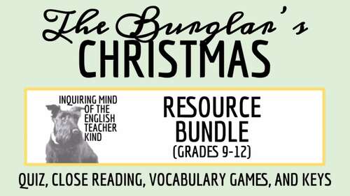 "The Burglar's Christmas" by Willa Cather Quiz and Close Reading Bundle ...
