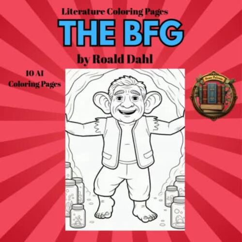 THE BFG by Roald Dahl - Literature Coloring Pages by Prose Palooza