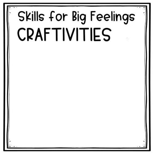 Coping Strategy Social Emotional Learning Arts and Craft Projects Set 1