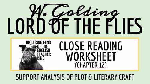 Lord of the Flies Chapter 12 Close Reading Analysis Worksheet for High ...