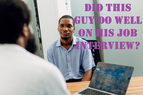 Did this guy rock his job interview? Will you do better than this?