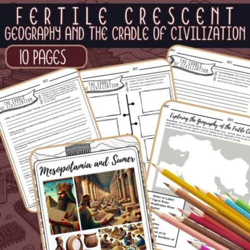 Exploring the Geography and the Cradle of Civilization of the Fertile ...