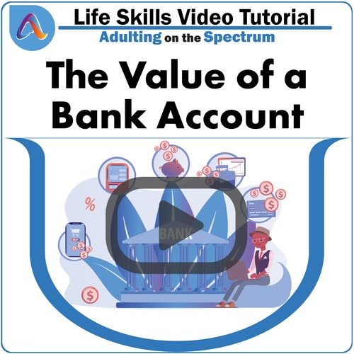 The Value of a Bank Account Life Skills Special Education Video for ...