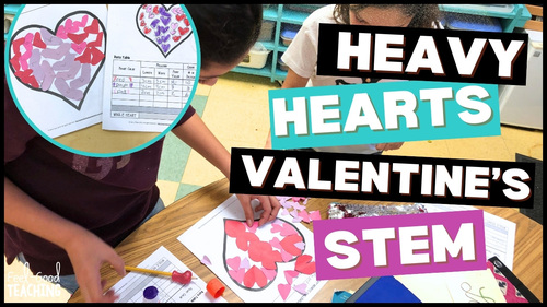 Valentine's Day STEM Activity - Heavy Hearts Video | TPT