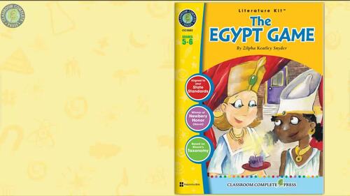 The Egypt Game Gr. 5-6 by Classroom Complete Press Literature Kits