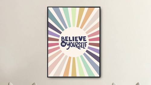 'Believe in Yourself' Motivational Classroom Poster | Classroom Wall Art