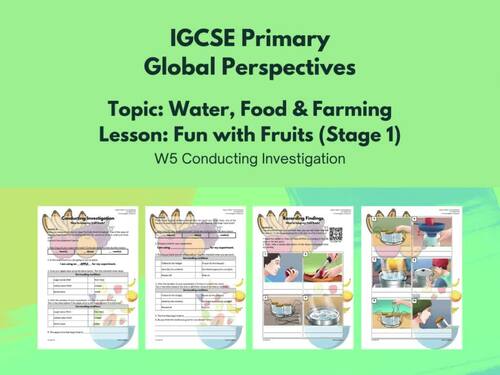 Worksheets; IGCSE Global Perspectives; Water, Food and Farming; Stage 1 ...