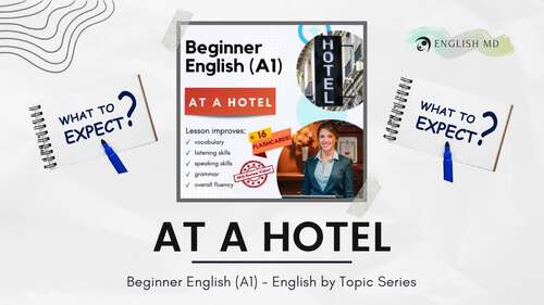 At a Hotel - Beginner ESL for Teens & Adults (A1) by English MD | TPT