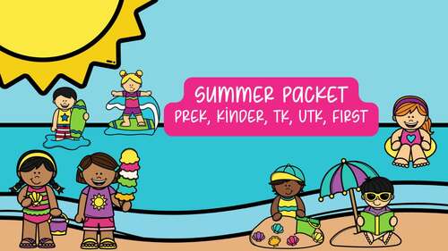 Summer Packet Summer School Morning Work PreK Kindergarten First Grade TK