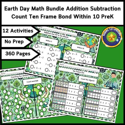 Earth Day Math Bundle Addition Subtraction Count Ten Frame Bond Within ...
