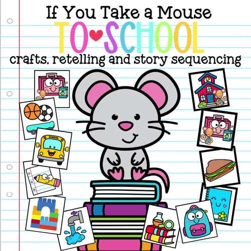 If You Take a Mouse to School | Crafts | Sequencing and Printable ...
