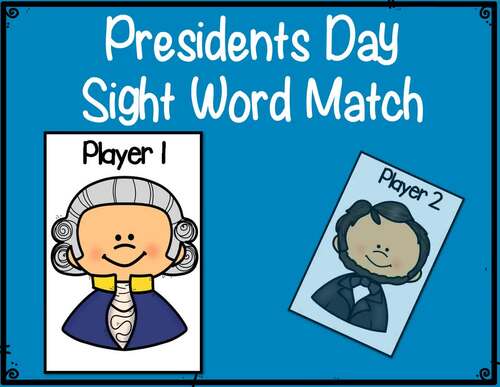 Presidents' Day Sight Word Match Game by The Teaching Scene by Maureen