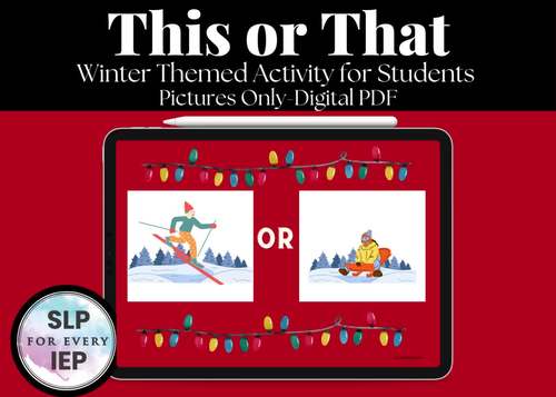 This or That? Winter Themed Activity for Students (Pictures Only ...