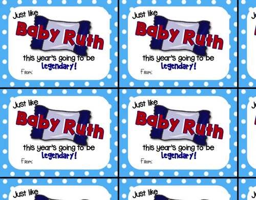 Baby Ruth Beginning of Year Gift Tag- Just like Baby Ruth, this year's ...