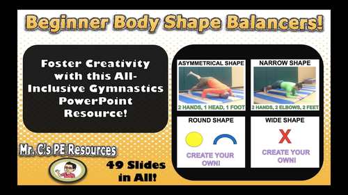 Beginner Body Shape Balancers! by Mr C's PE Resources | TPT