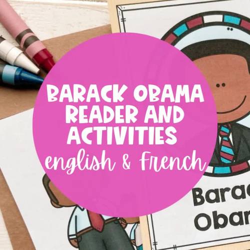 BARACK OBAMA Black History Month Lesson I French I English by Oui ...