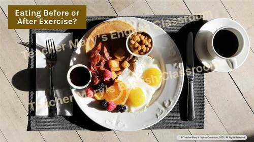 Eat Before or After Exercise - ESL Speaking Activity | Teens & Adults ...