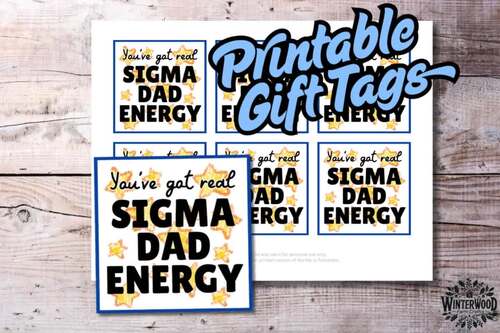 Sigma Dad Energy | Funny Printable Father’s Day Gift Tags | TPT