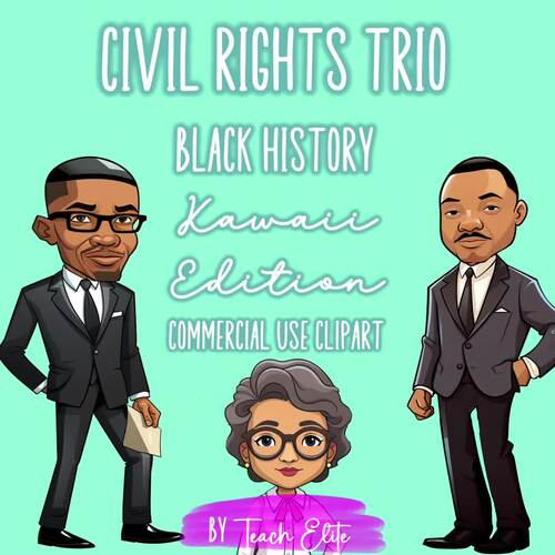 Civil Right Trio Clipart Black History Month Kawaii, MLK Rosa Parks ...