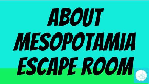 About Mesopotamia Escape Room: 6th Grade Studies Weekly Week 4 | TPT